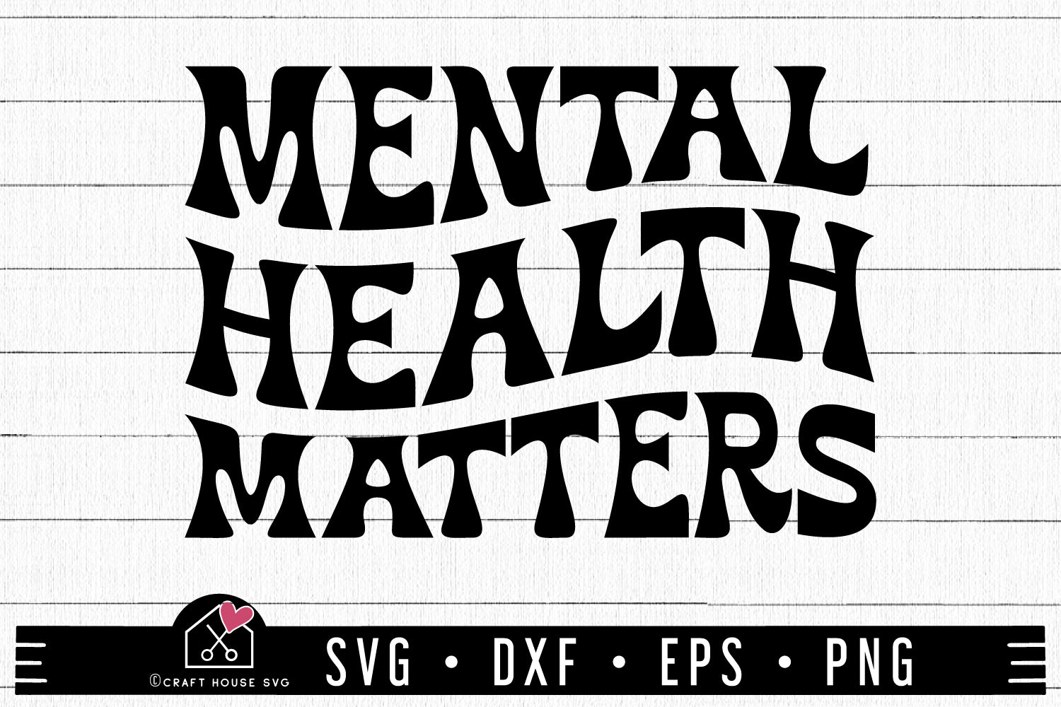 Mental Health Matters Svg Mental Health Awareness Cut File Craft