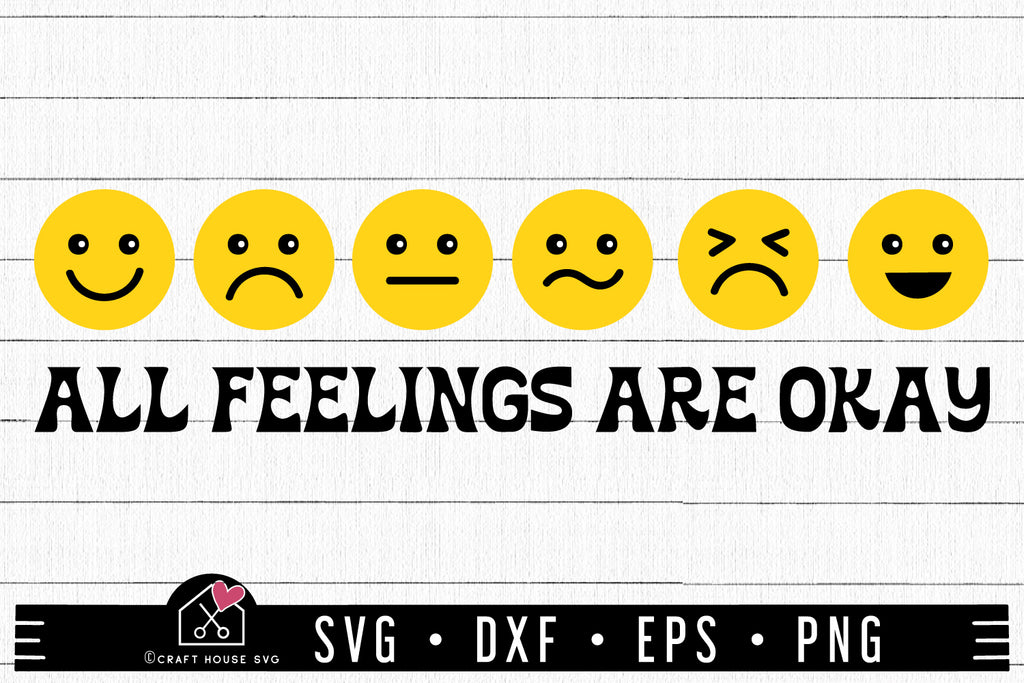 All Feelings Are Okay SVG Mental Health Awareness Cut File - Craft ...