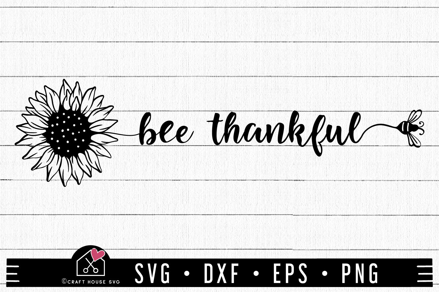 Bee Thankful SVG Sunflower Quote Cut File - Craft House SVG
