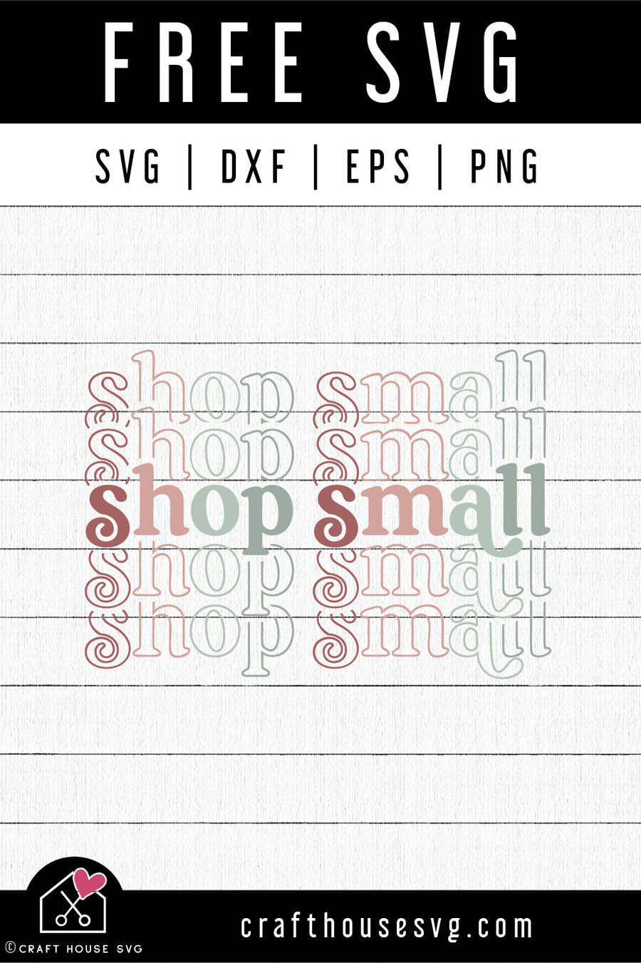 FREE Shop Small SVG Small Business SVG - Craft House SVG