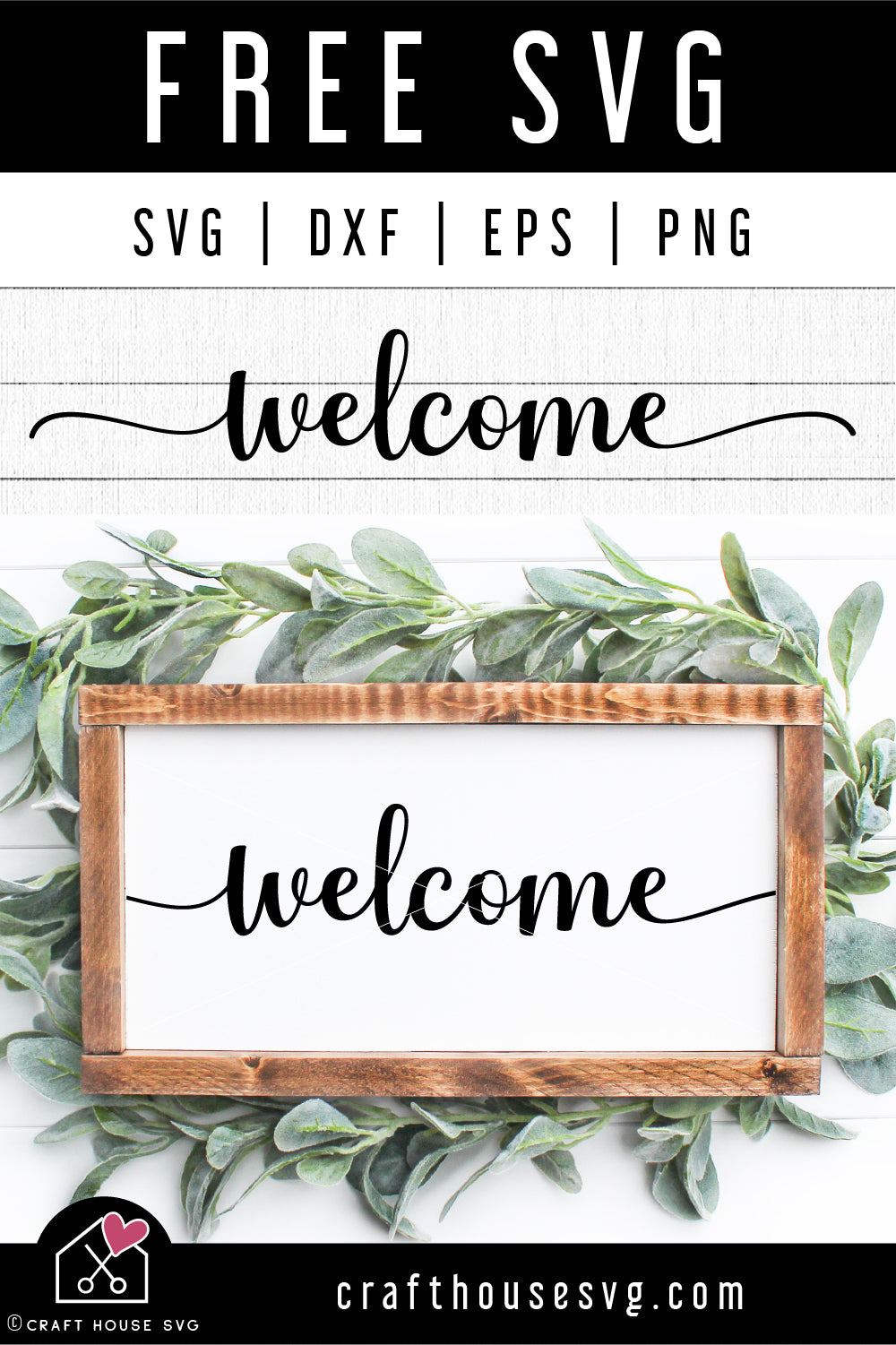 FREE Welcome SVG Sign Cut File - Craft House SVG