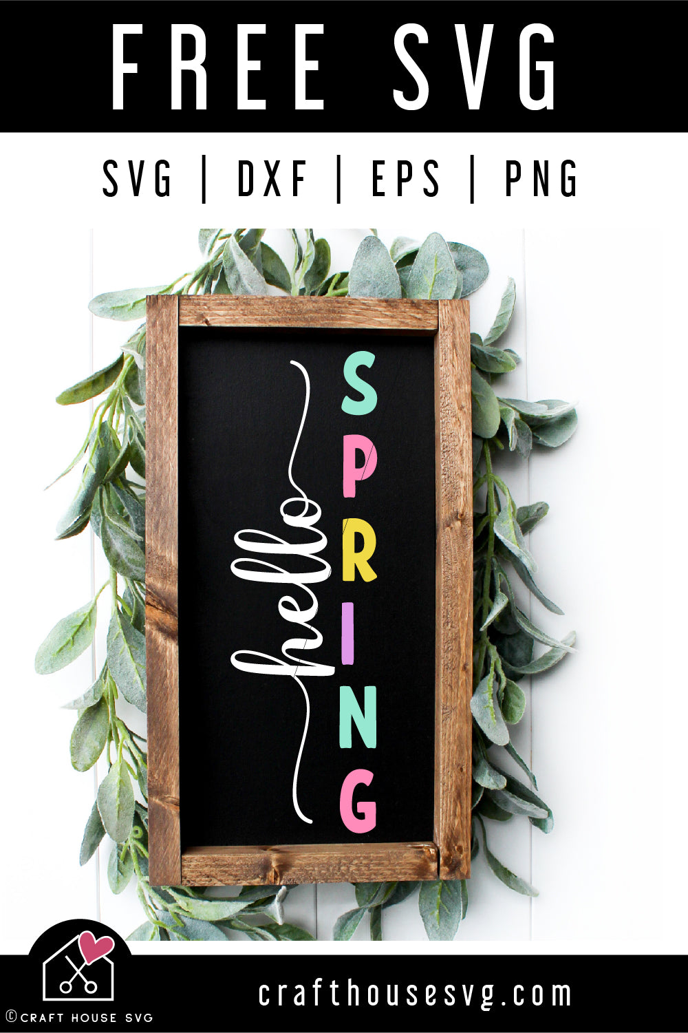 FREE Hello Spring SVG Vertical Sign Cut File - Craft House SVG