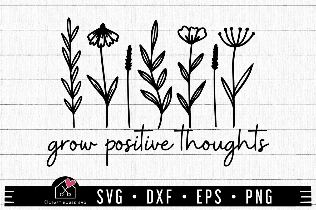 Grow Positive Thoughts SVG Mental Health Awareness Cut File - Craft ...