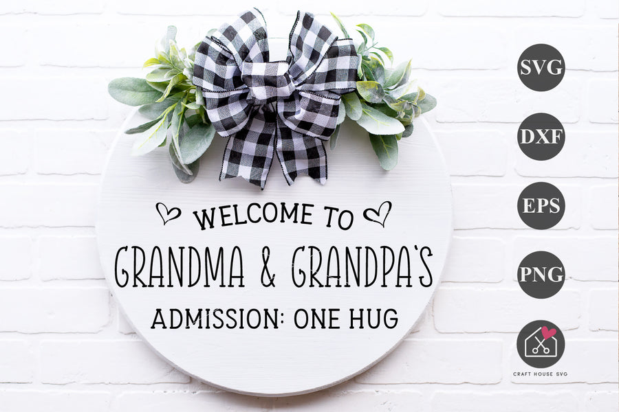 Welcome to grandma and grandpa's SVG Grandparents Sign Cut File - Craft ...