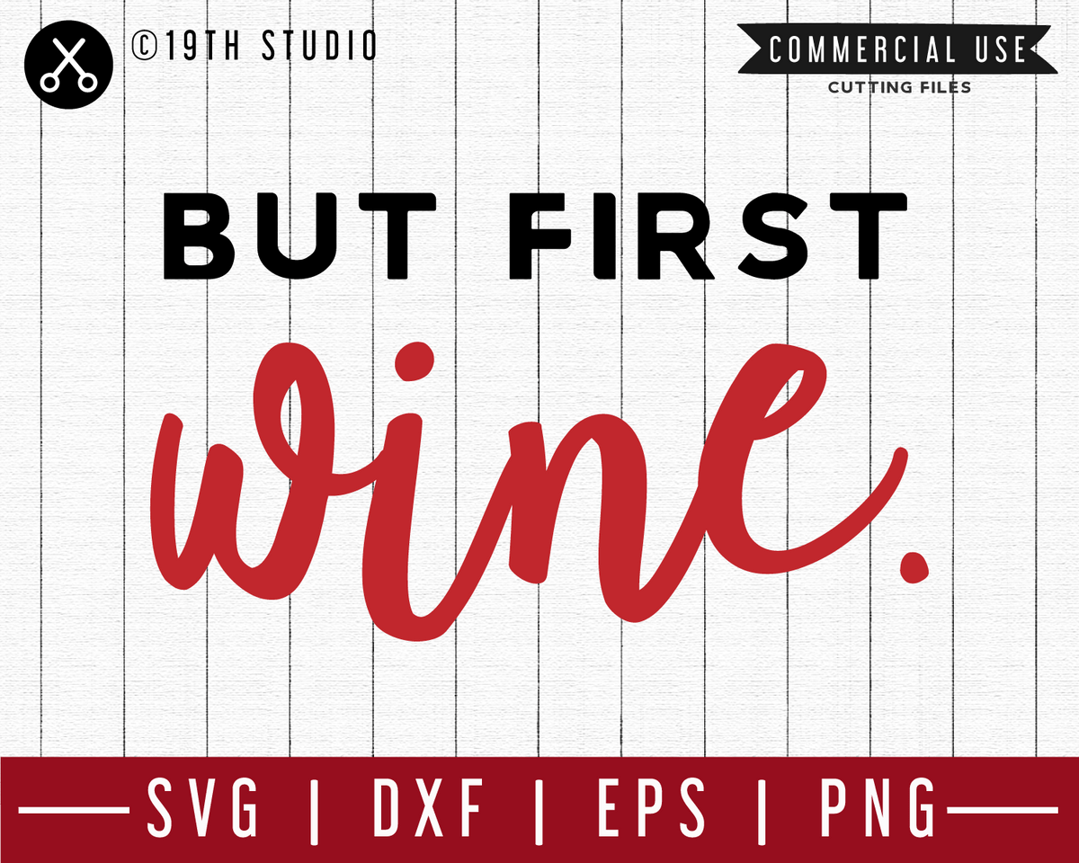But first wine SVG | M47F | A Wine SVG cut file - Craft House SVG