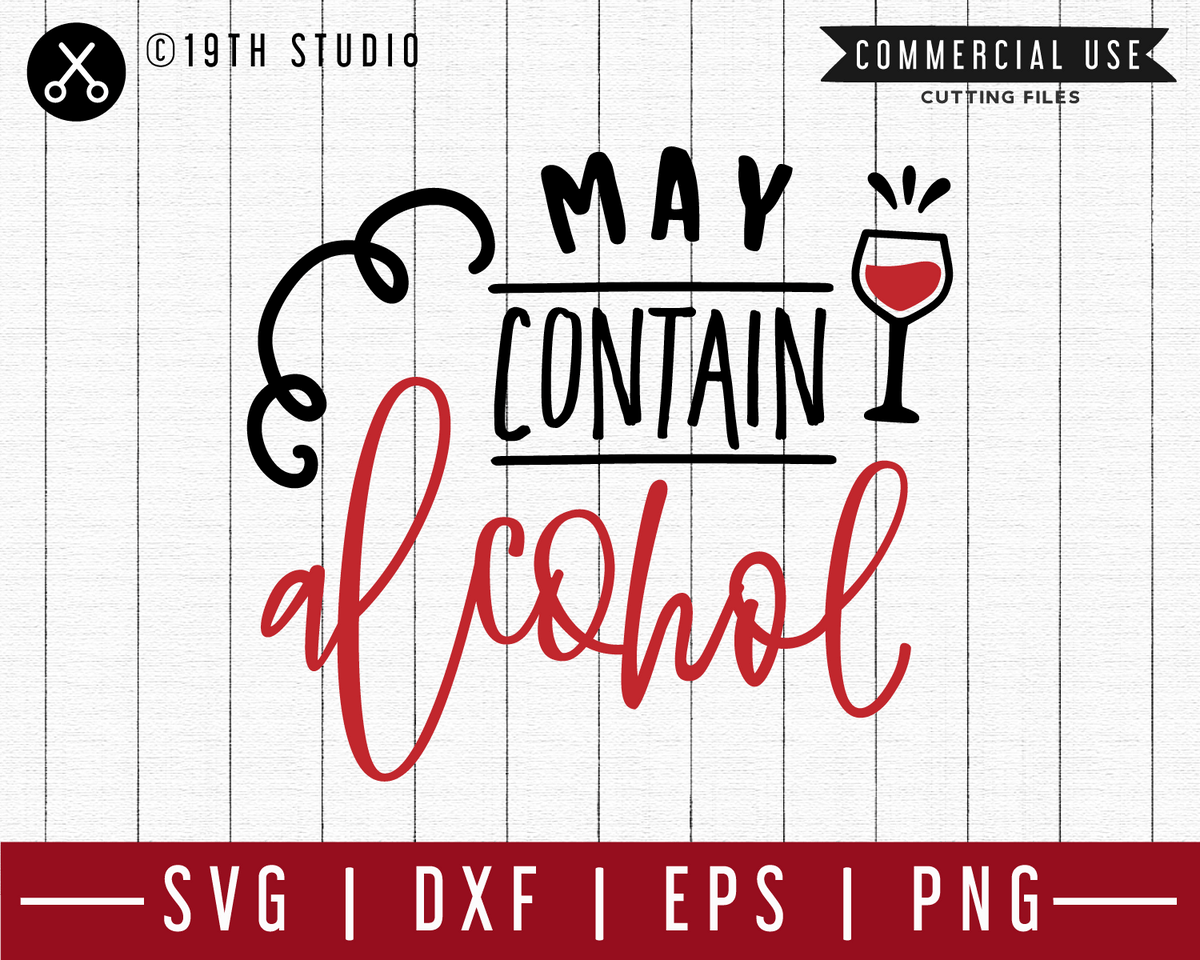 May contain alcohol SVG | M47F | A Wine SVG cut file - Craft House SVG